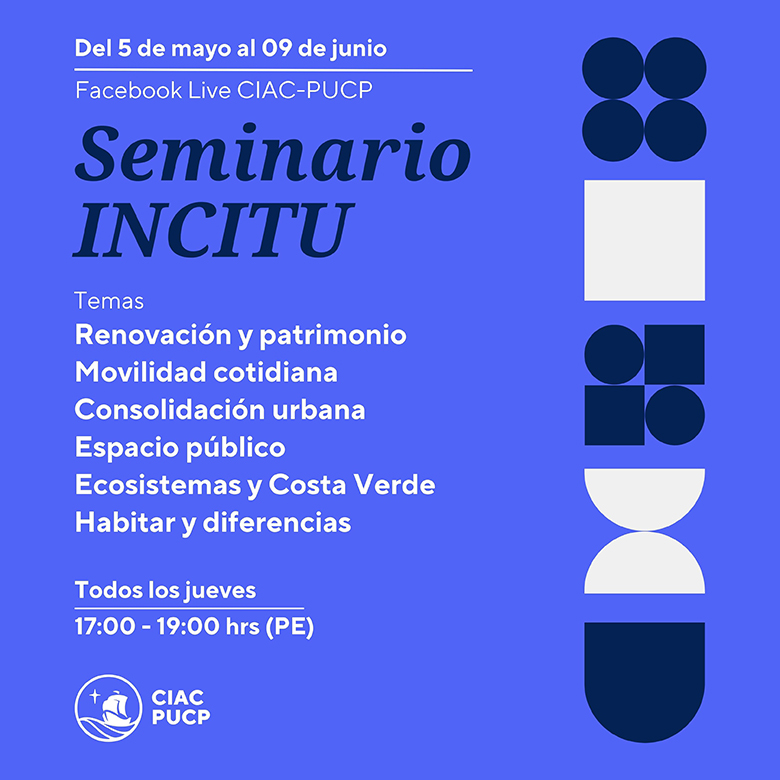 Empieza el Seminario INCITU - Arquitectura PUCP
