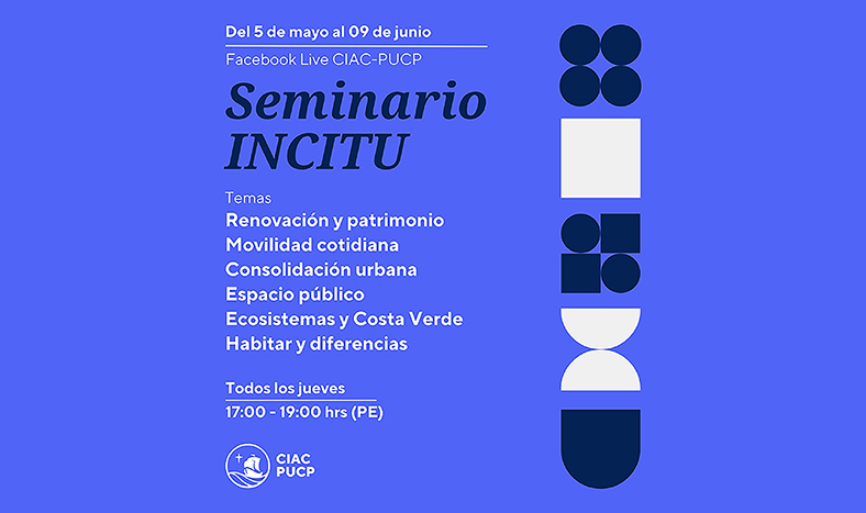 Empieza el Seminario INCITU - Arquitectura PUCP