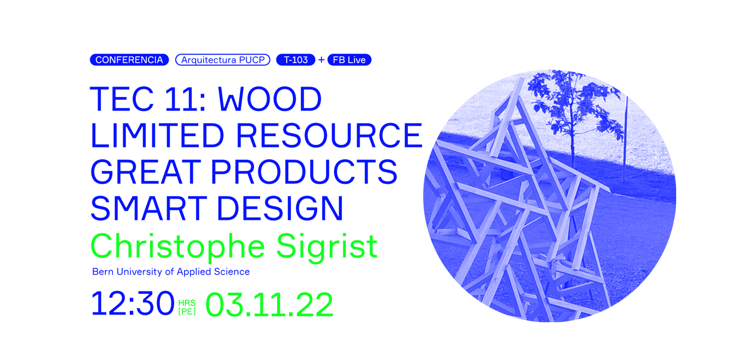 TEC11 – Christophe Sigrist. Wood: Limited resource, great products ...